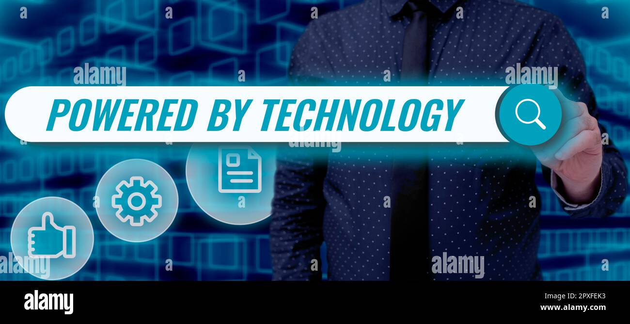 Writing displaying text Powered By Technology, Concept meaning ...