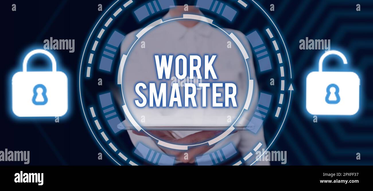 Text caption presenting Work Smarter, Concept meaning Efficiency Be ...