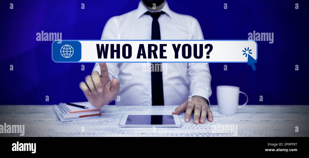 Conceptual caption Who Are You, Word for Identify yourself description ...