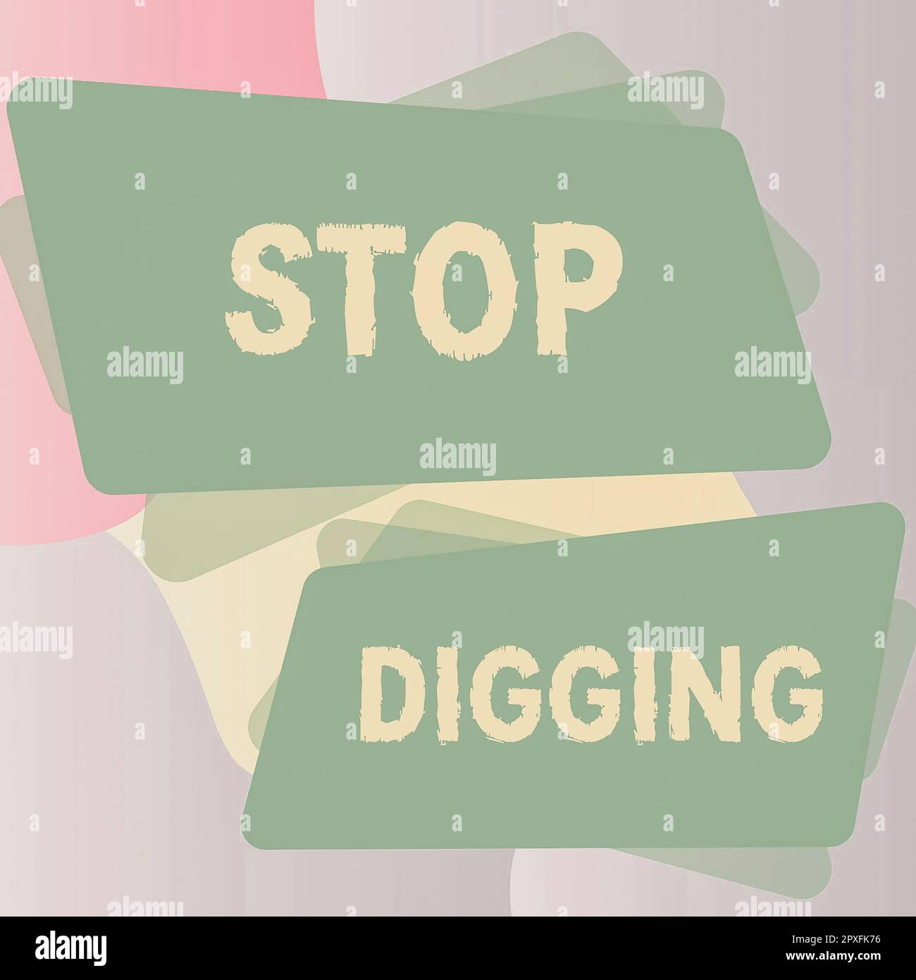 Hand writing sign Stop Digging, Word for Prevent Illegal excavation ...