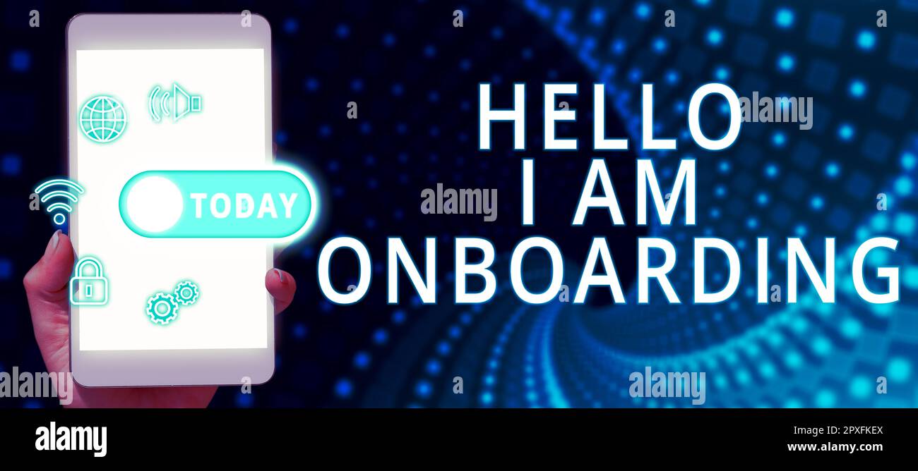 Conceptual Caption Hello I Am Onboarding Internet Concept Action Process Of Integrating A New