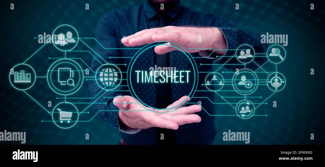 Sign displaying Timesheet, Word Written on graphical representation of ...