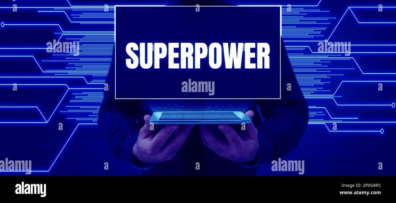 Text showing inspiration Superpower, Conceptual photo a power or ...