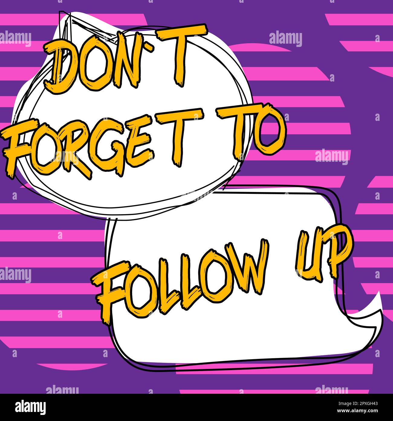 Conceptual caption Don'T Forget To Follow Up, Business idea asking ...