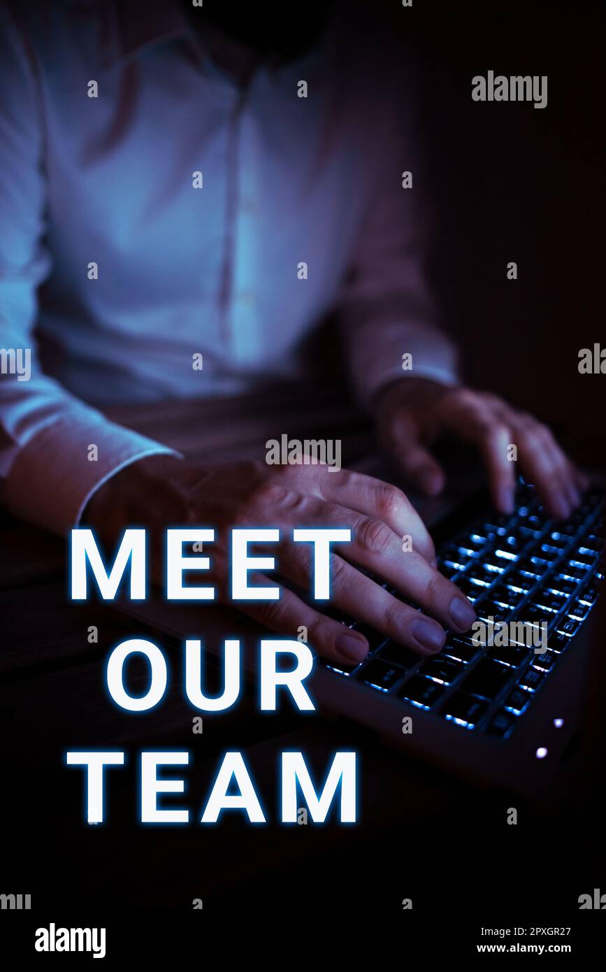 Conceptual caption Meet Our Team, Conceptual photo introducing another ... Conceptual caption Meet Our Team, Conceptual photo introducing another ...