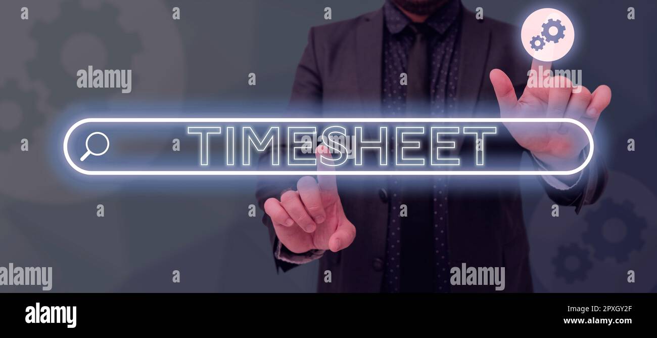 Sign Displaying Timesheet Business Showcase Graphical Representation Of Period Time On Which