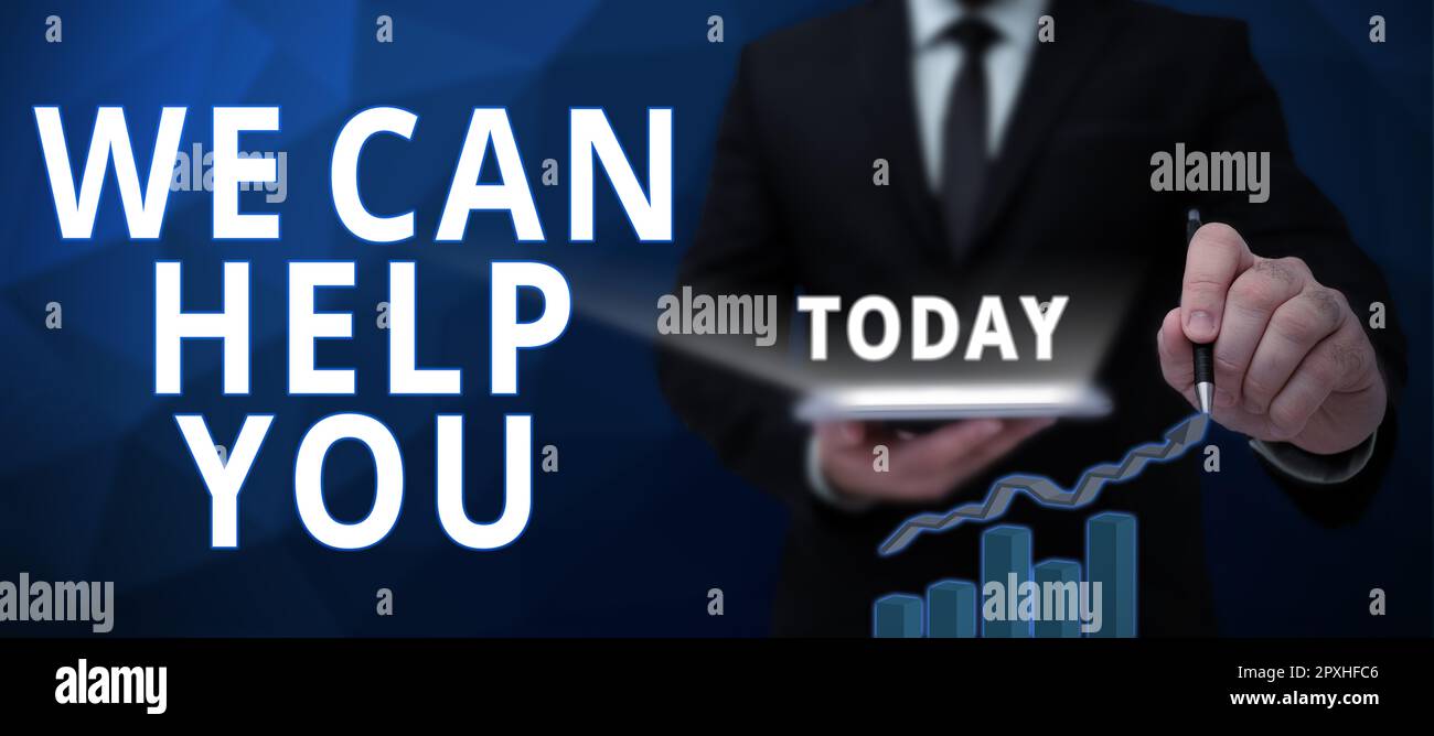 Conceptual display We Can Help You, Word for Support Assistance ...