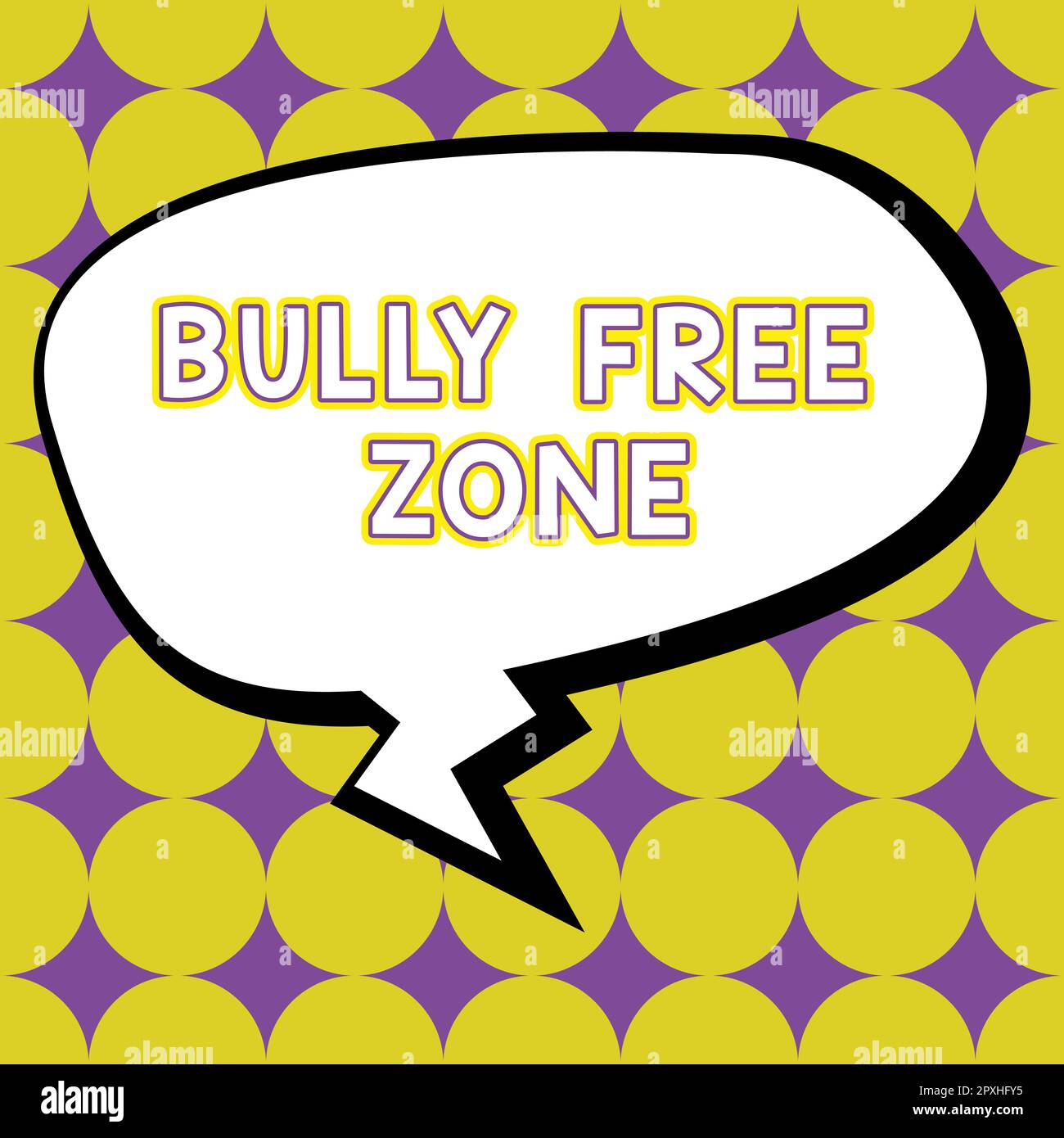 Conceptual display Bully Free Zone, Business showcase Be respectful to ...