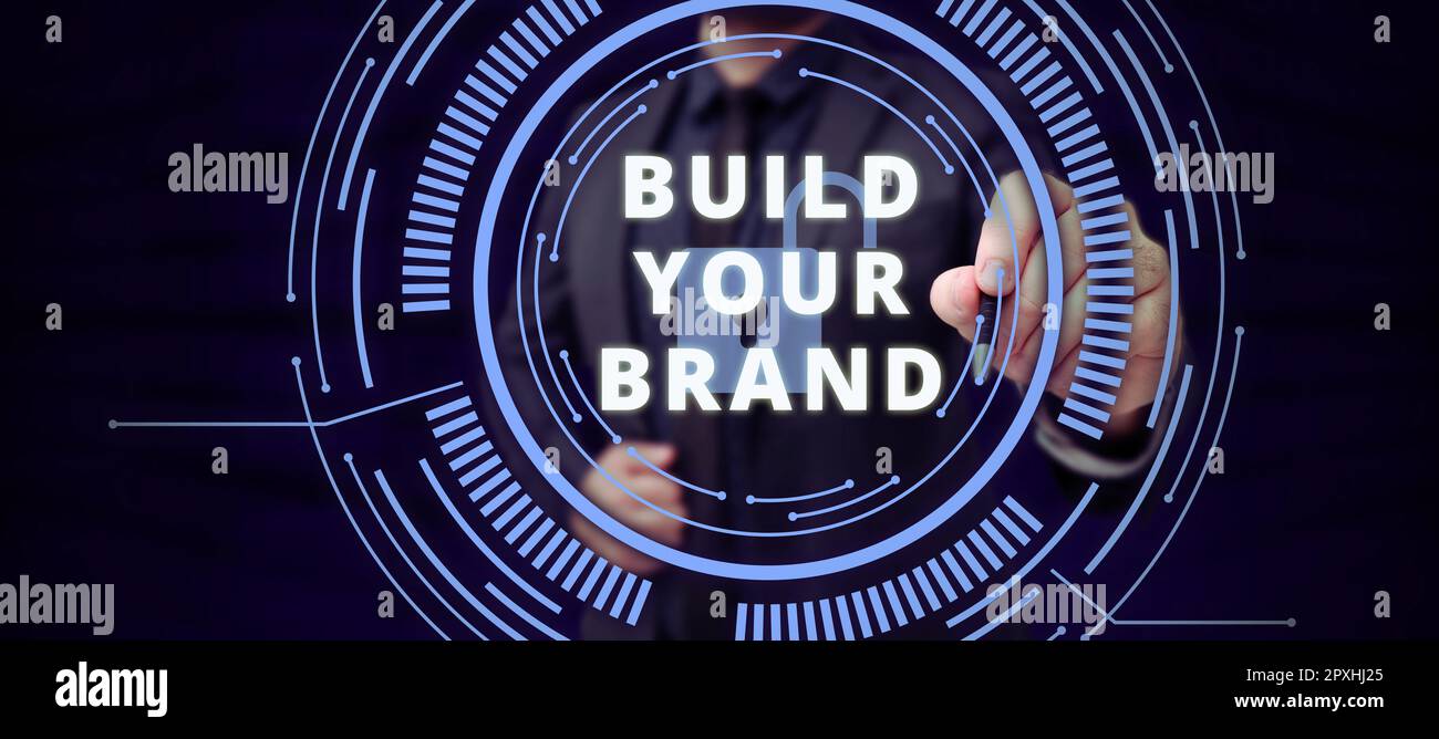 Conceptual caption Build Your Brand, Business showcase Make a ...