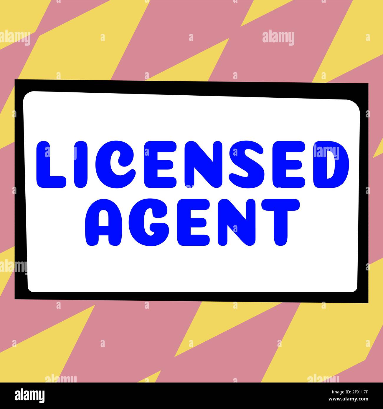Inspiration showing sign Licensed Agent, Business approach Authorized ...