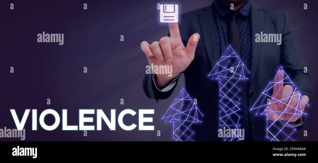 Sign displaying Violence, Word for the use of physical force to injure ...