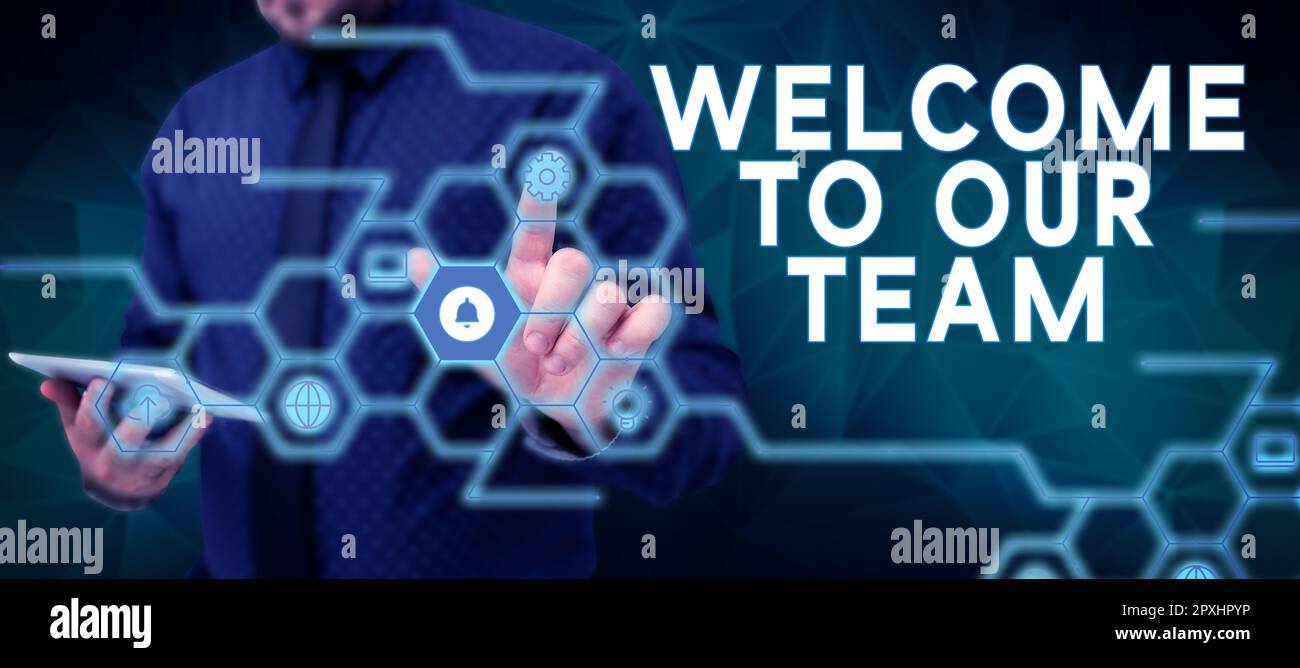 Inspiration showing sign Welcome To Our Team, Conceptual photo ...