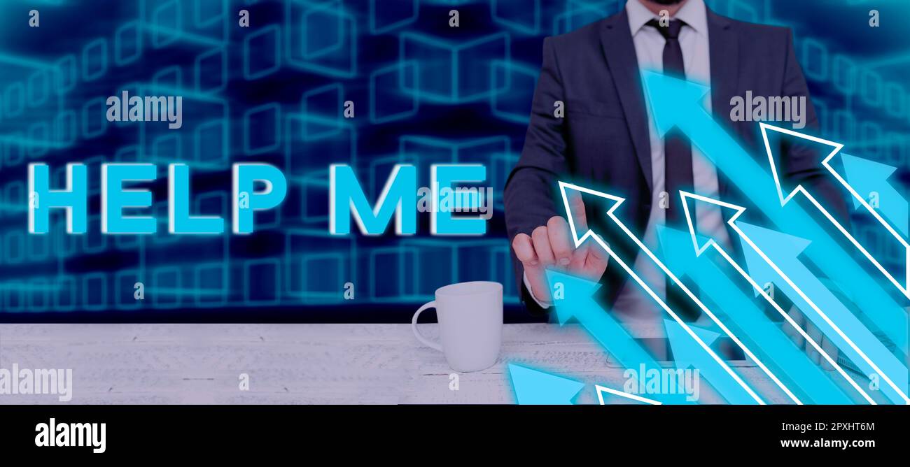 Hand writing sign Help Me, Business showcase Asking someone to assist ...