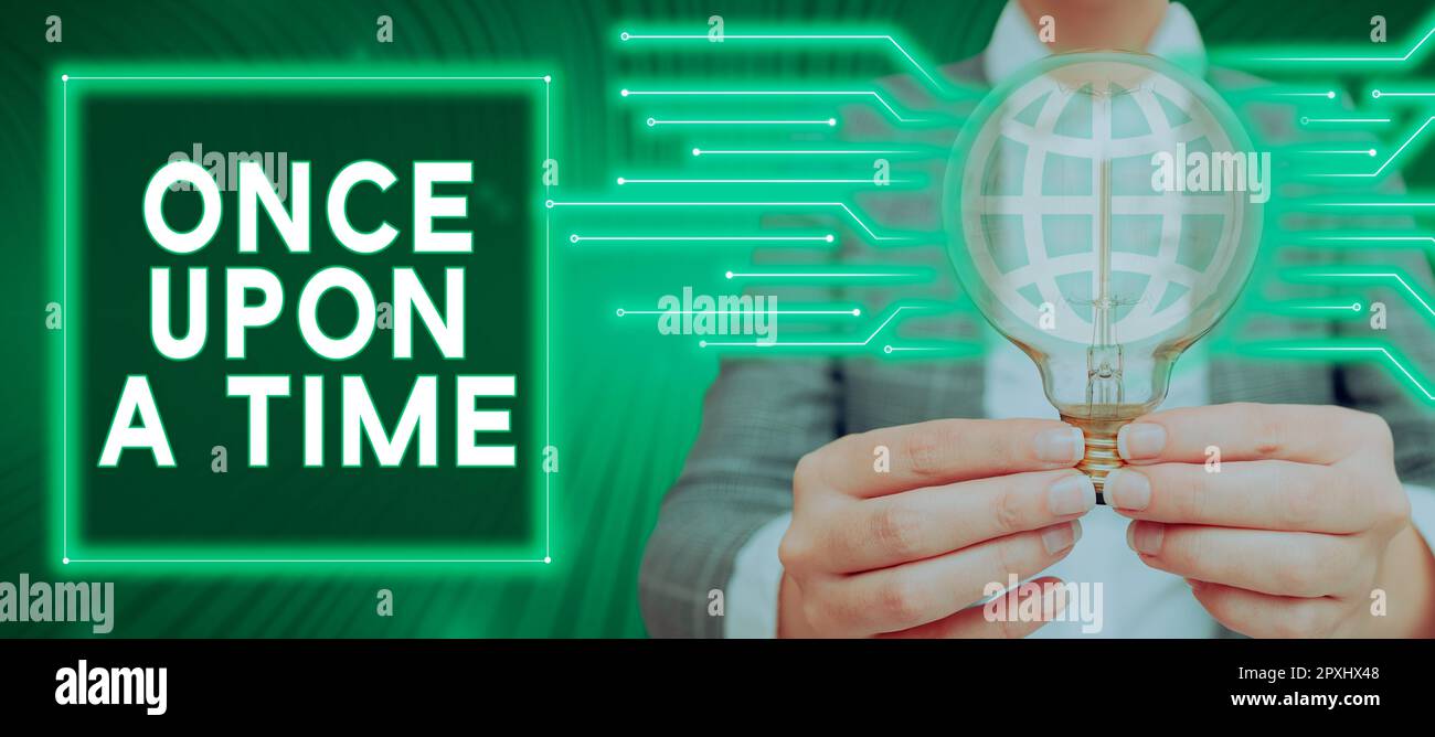 Writing displaying text Once Upon A Time, Business showcase telling ...