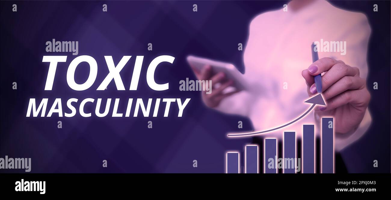Handwriting text Toxic Masculinity, Word for describes narrow ...