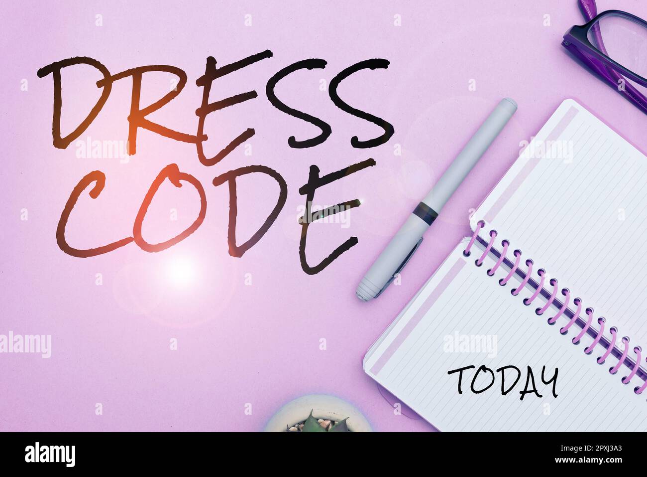 Sign displaying Dress Code, Business approach an accepted way of ...