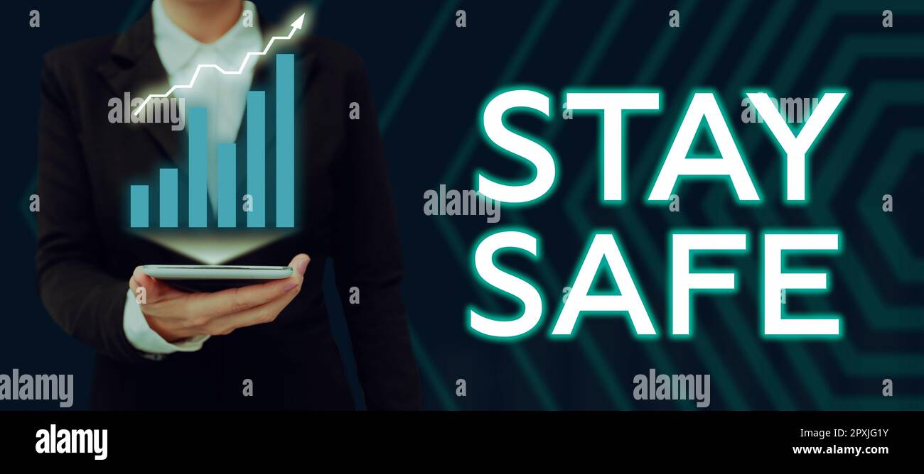 Text caption presenting Stay Safe, Business showcase secure from threat ...