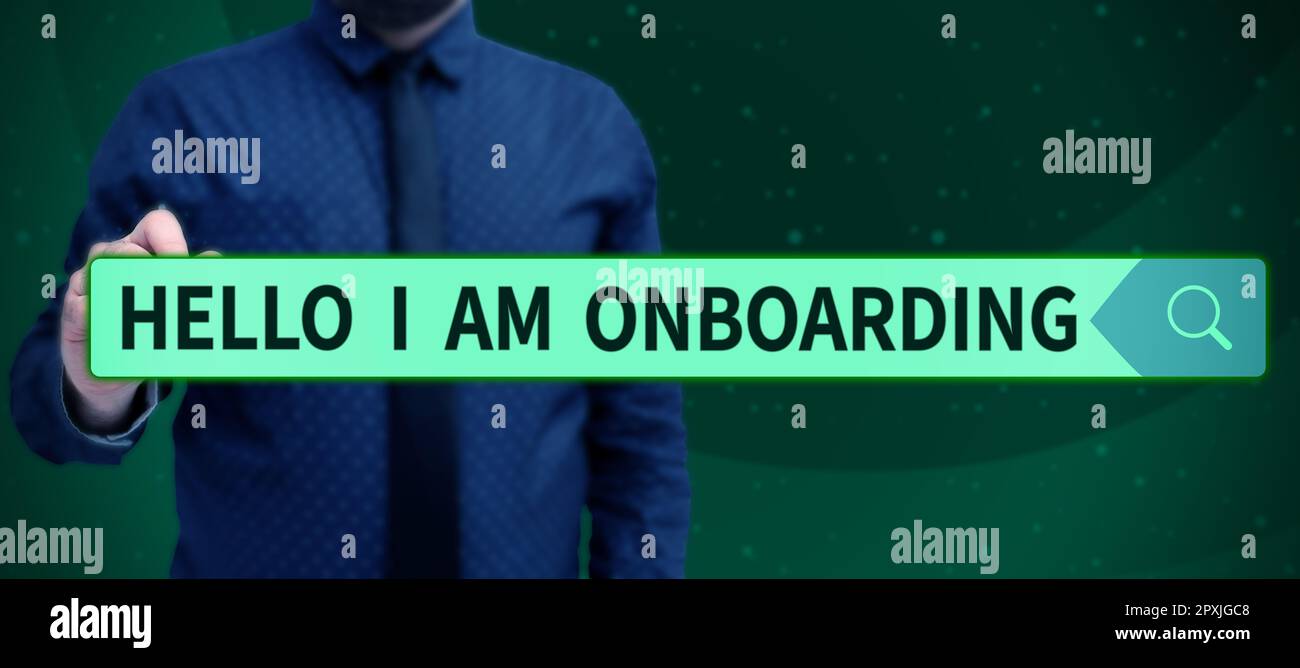Hand writing sign Hello I Am Onboarding, Word for Action Process of integrating a new employee ...