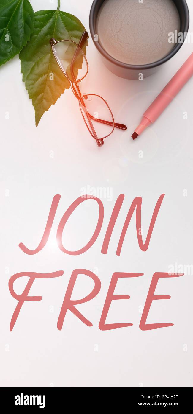 Hand writing sign Join Free, Word Written on the act or an instance of ...