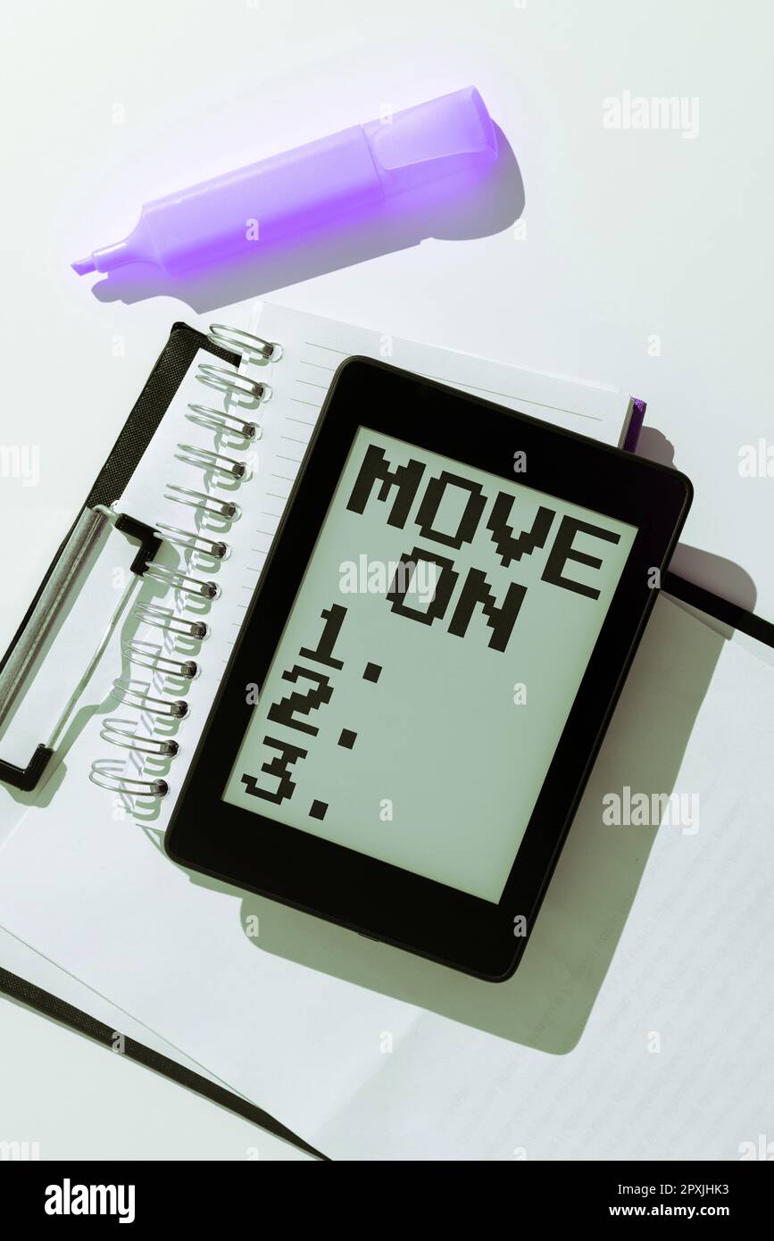 Text caption presenting Move On, Word Written on to leave the place ...