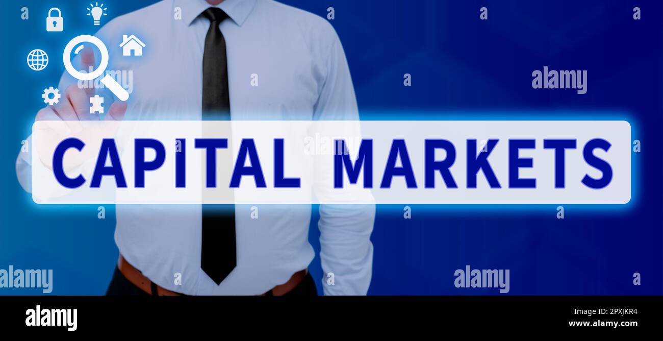 Handwriting text Capital Markets, Word for Allow businesses to raise ...