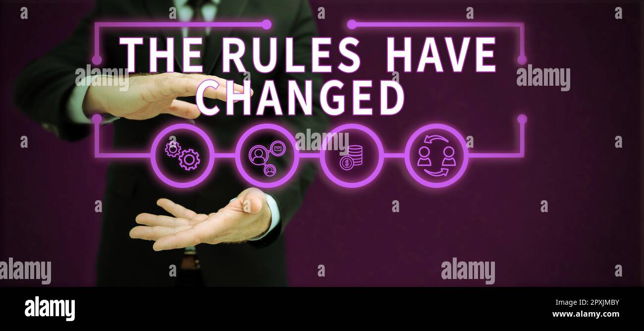Inspiration showing sign The Rules Have Changed, Word for the agreement ...
