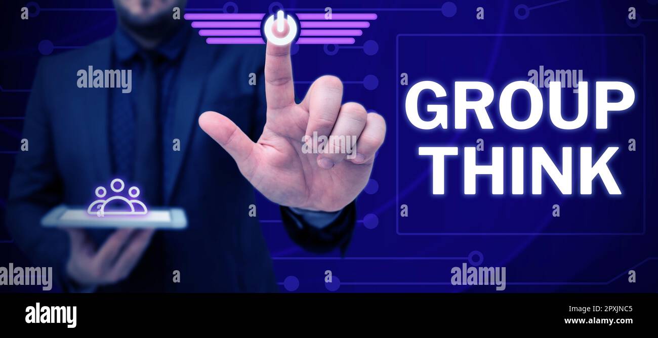 Text caption presenting Group Think, Business approach gather either ...