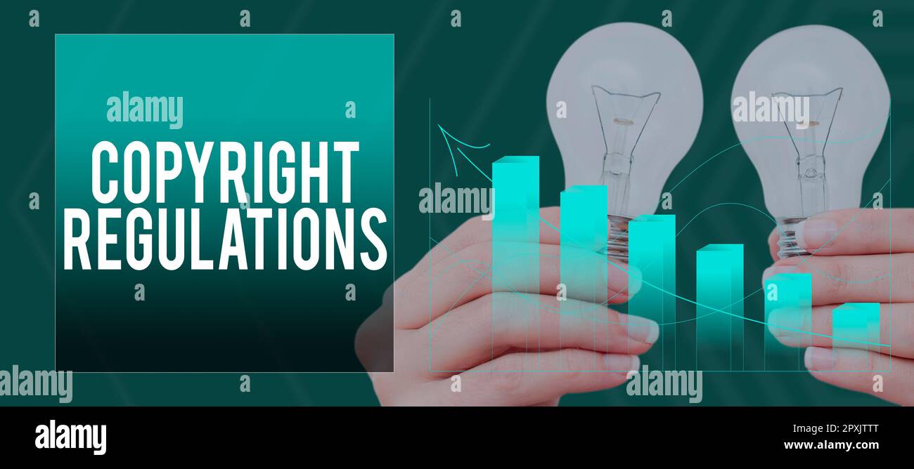 Sign displaying Copyright Regulations, Concept meaning body of law that ...