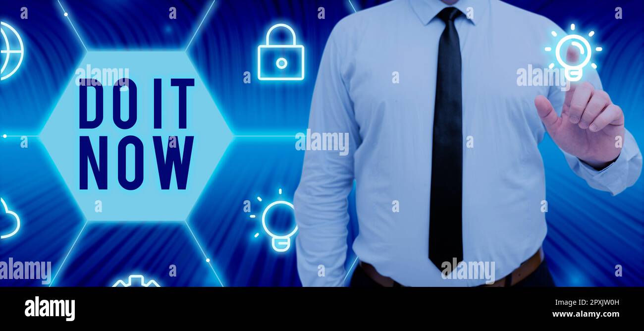 Text caption presenting Do It Now, Business showcase not hesitate and ...