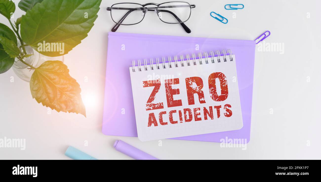 Handwriting text Zero Accidents, Business concept important strategy ...