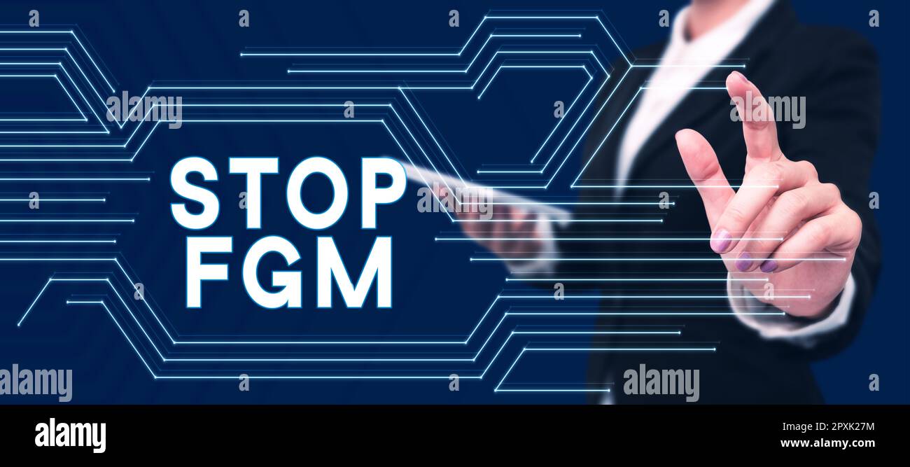 Inspiration showing sign Stop Fgm, Concept meaning Put an end on female ...