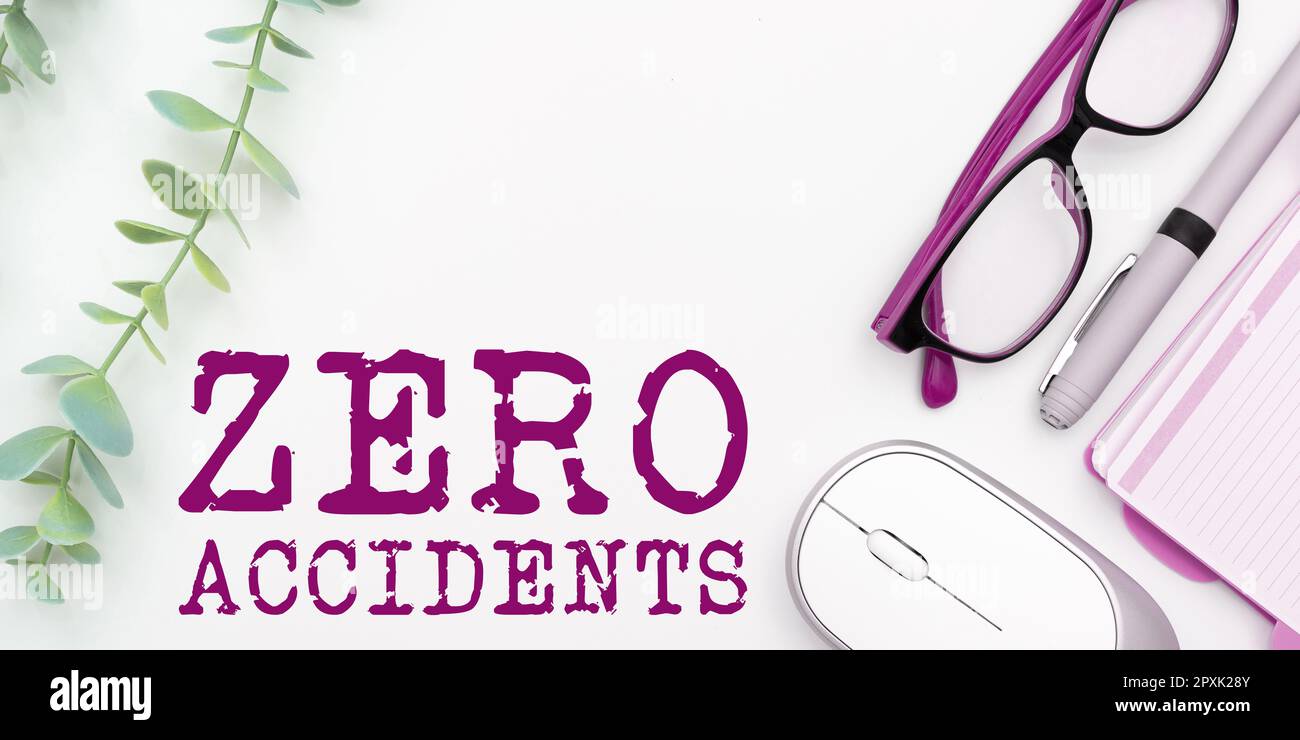 Text sign showing Zero Accidents, Word for important strategy for ...