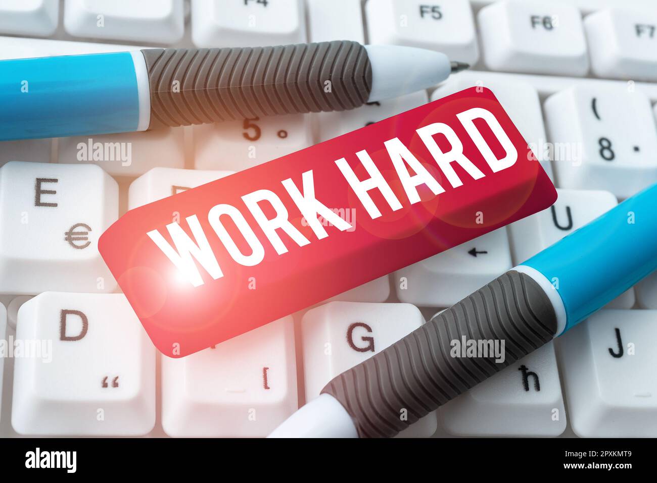 Conceptual display Work Hard, Business idea Laboring that puts effort ...