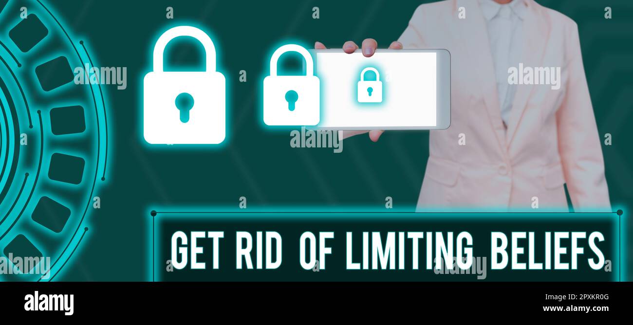 Text caption presenting Get Rid Of Limiting Beliefs, Business concept ...