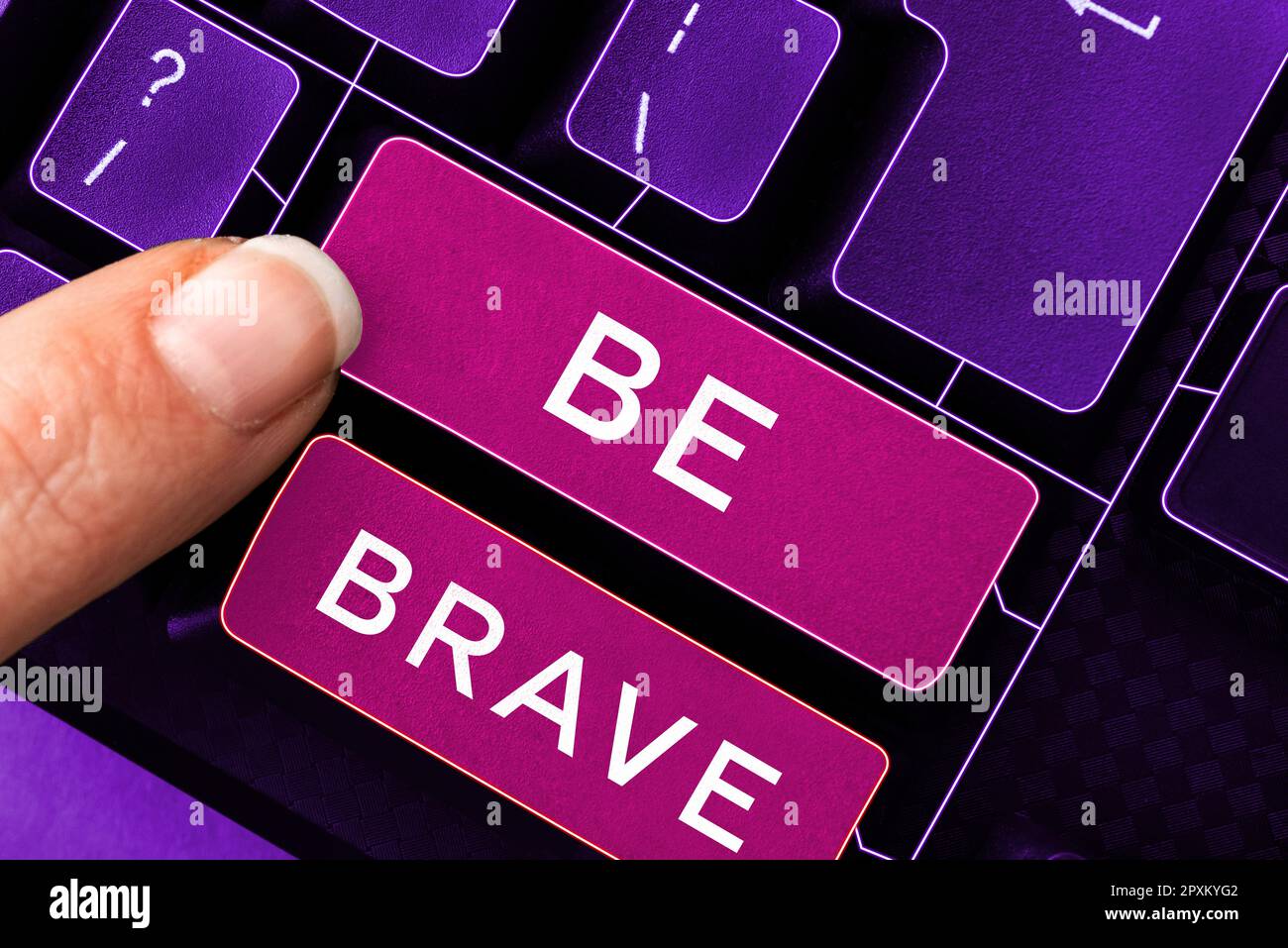 Text caption presenting Be Brave, Concept meaning ready to face and ...