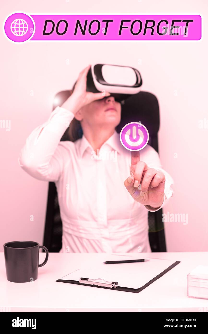 Text showing inspiration Do Not Forget, Concept meaning Have always in ...