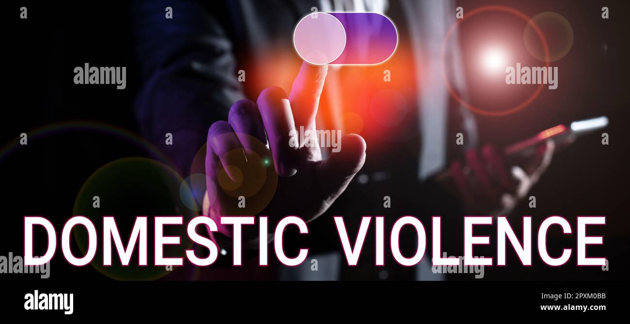 Text showing inspiration Domestic Violence, Concept meaning violent or ...