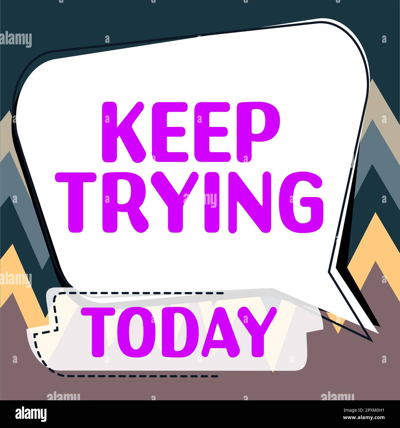 Inspiration showing sign Keep Trying, Internet Concept continue to do ...