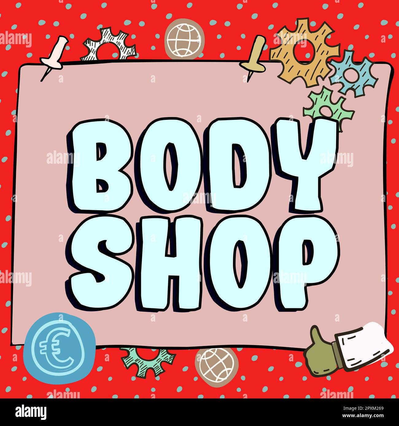 Text caption presenting Body Shop, Business idea a shop where ...