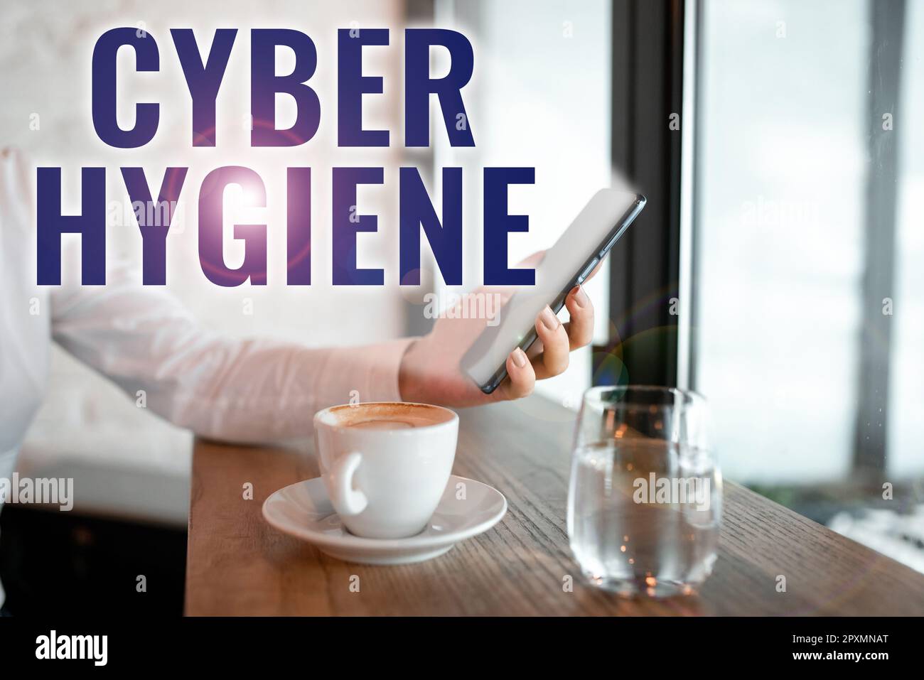 Text showing inspiration Cyber Hygiene, Business approach steps that ...