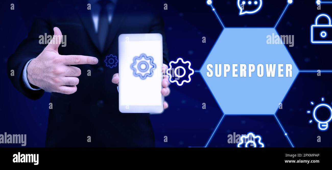 Sign displaying Superpower, Word for a power or ability of a kind ...