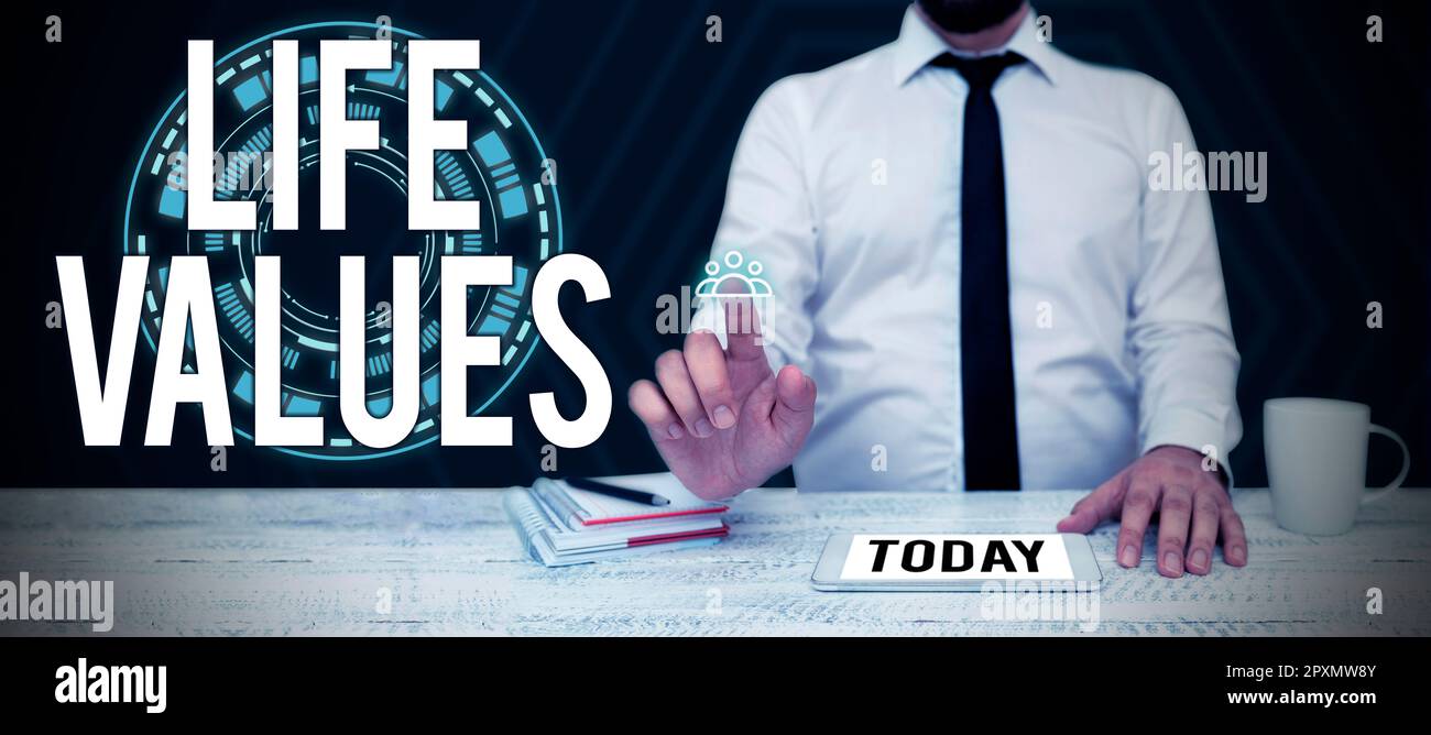 Conceptual caption Life Values, Conceptual photo things that you ...
