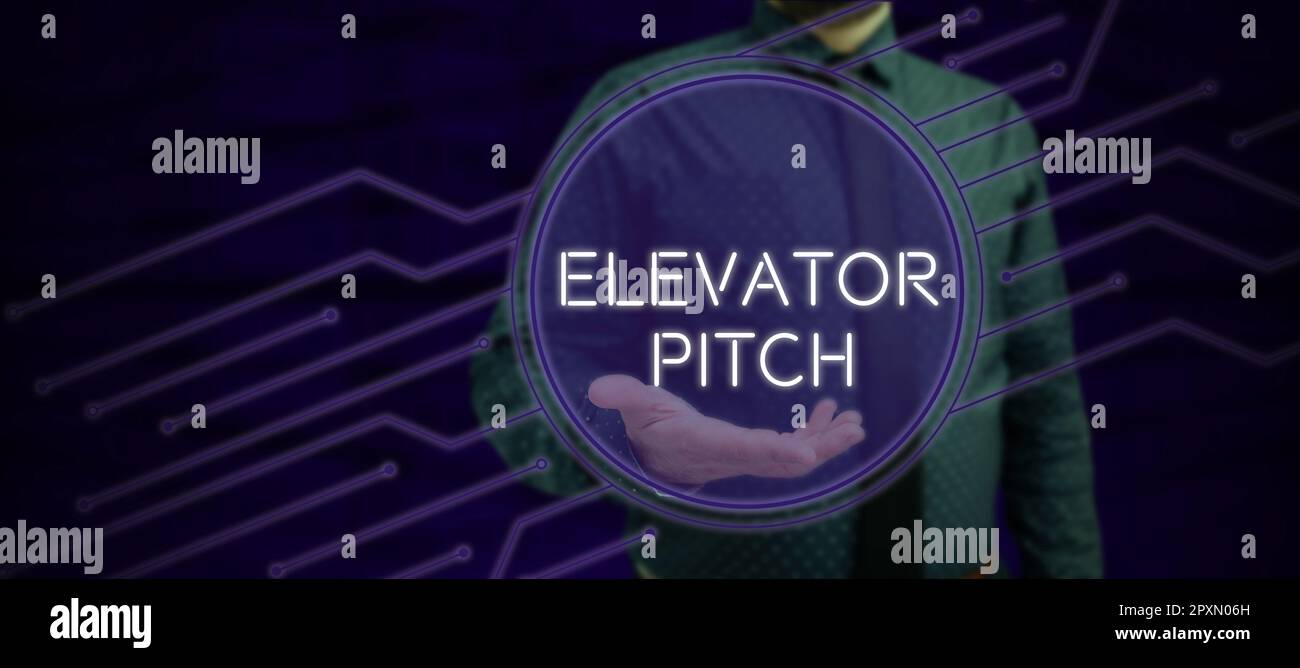 Sign displaying Elevator Pitch, Business idea A persuasive sales pitch ...