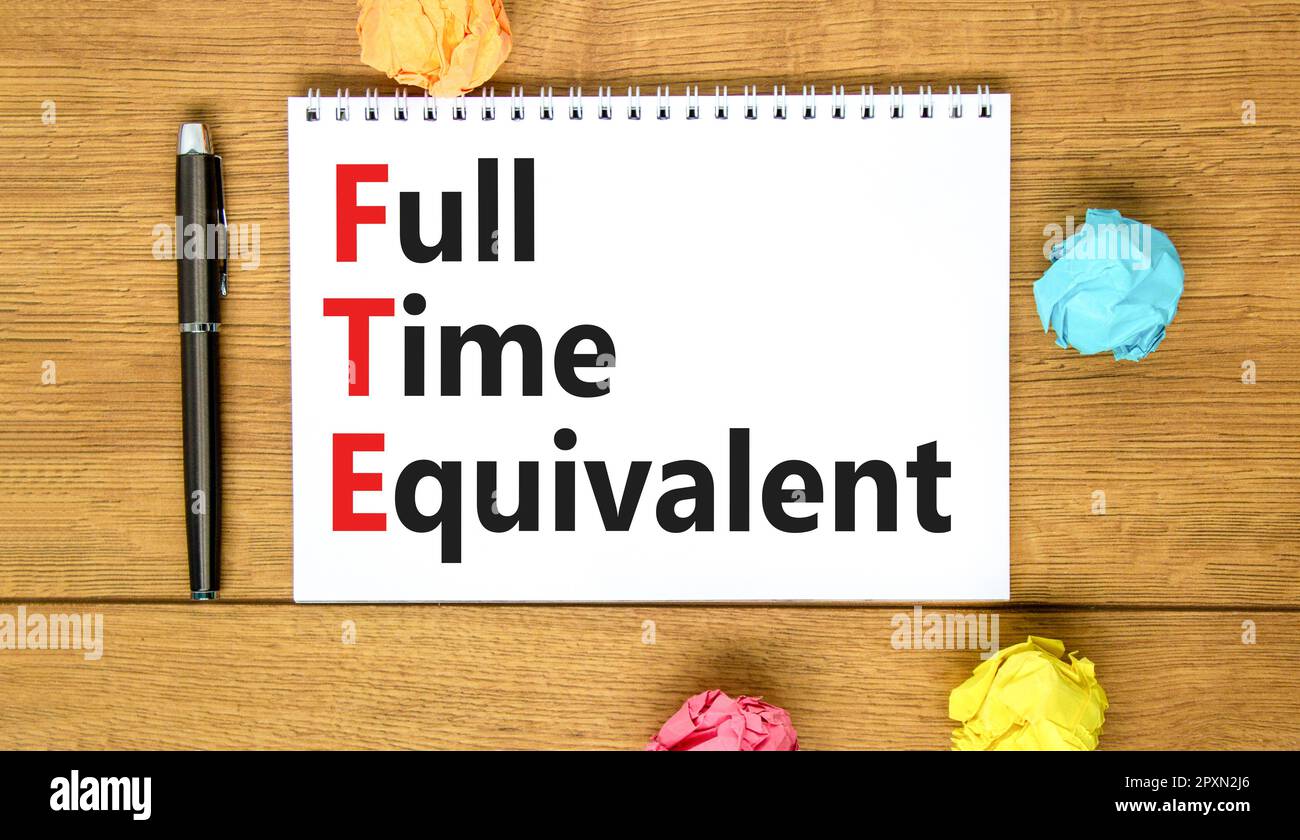 FTE Full time equivalent symbol. Concept words FTE Full time equivalent ...