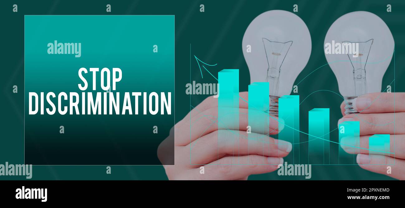 Sign displaying Stop Discrimination, Concept meaning Prevent Illegal ...