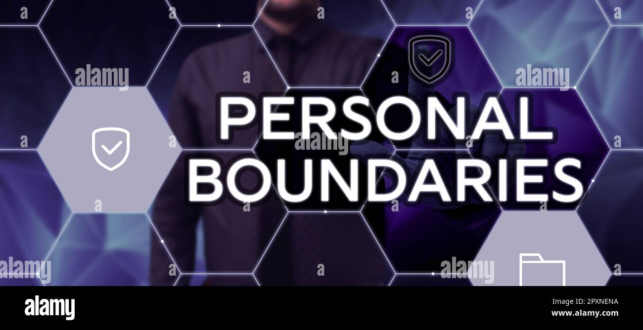 Hand writing sign Personal Boundaries, Business showcase something that ...