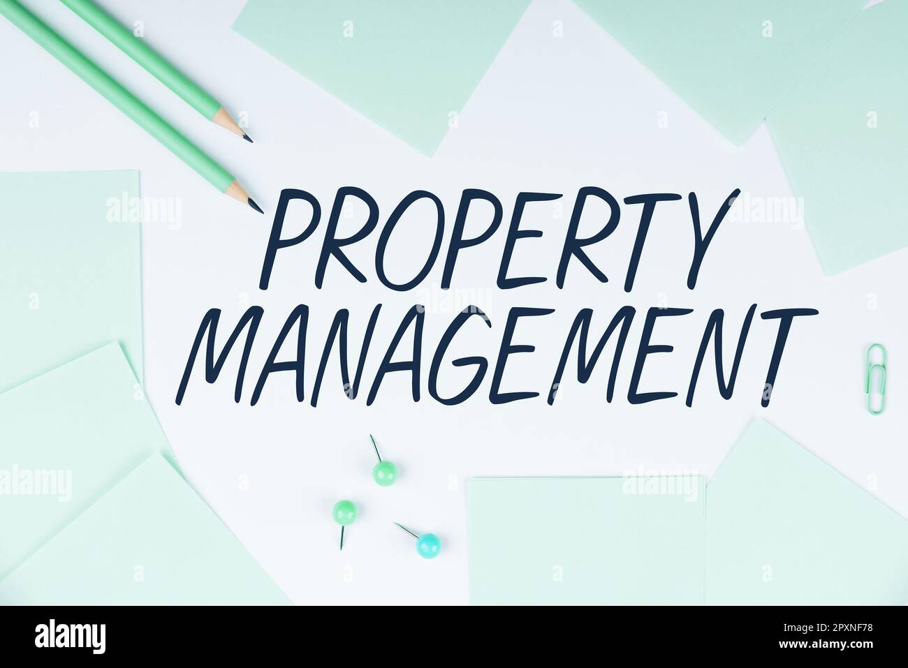 Sign displaying Property Management, Business approach Overseeing of ...