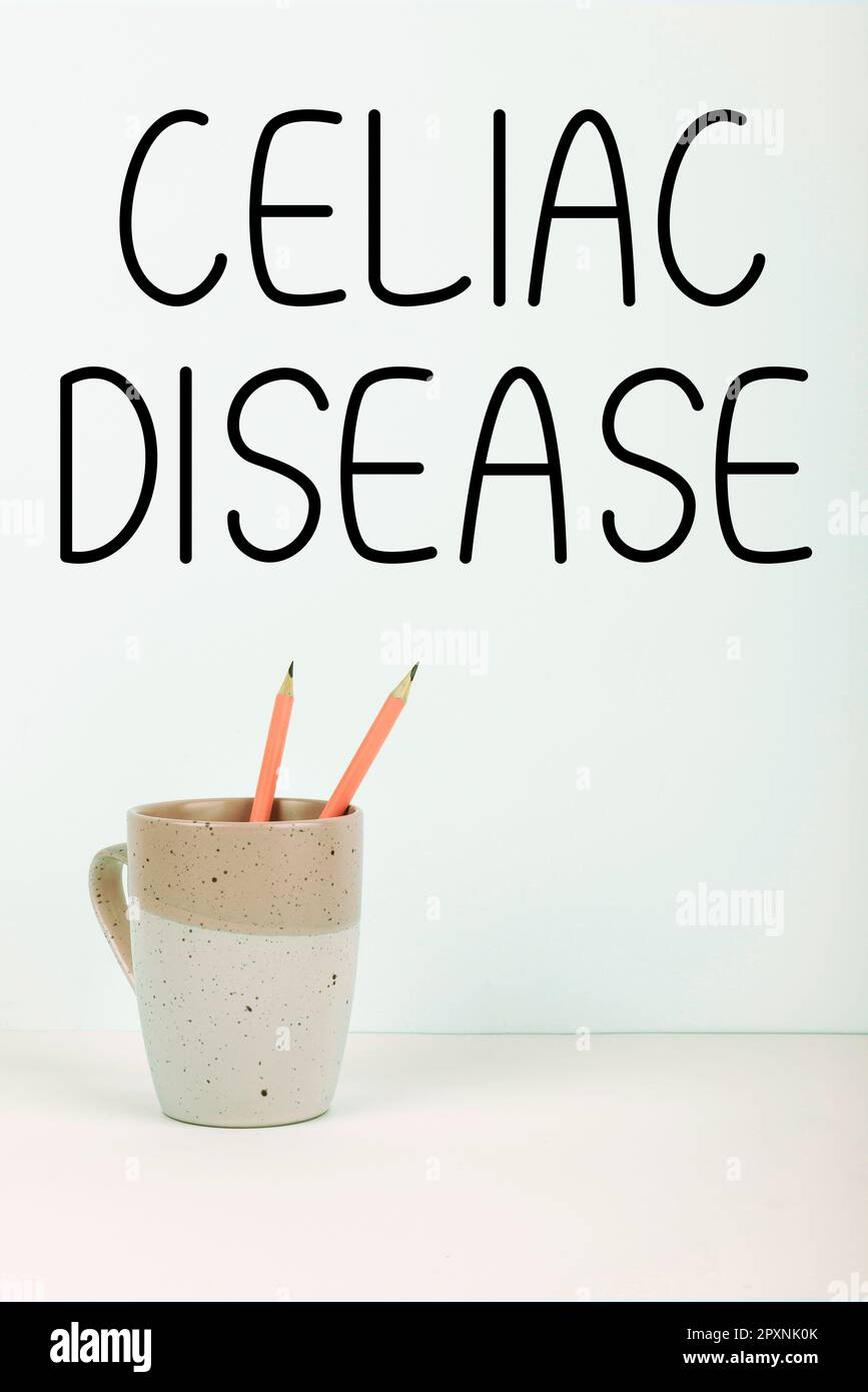 Sign displaying Celiac Disease, Concept meaning Small intestine is ...