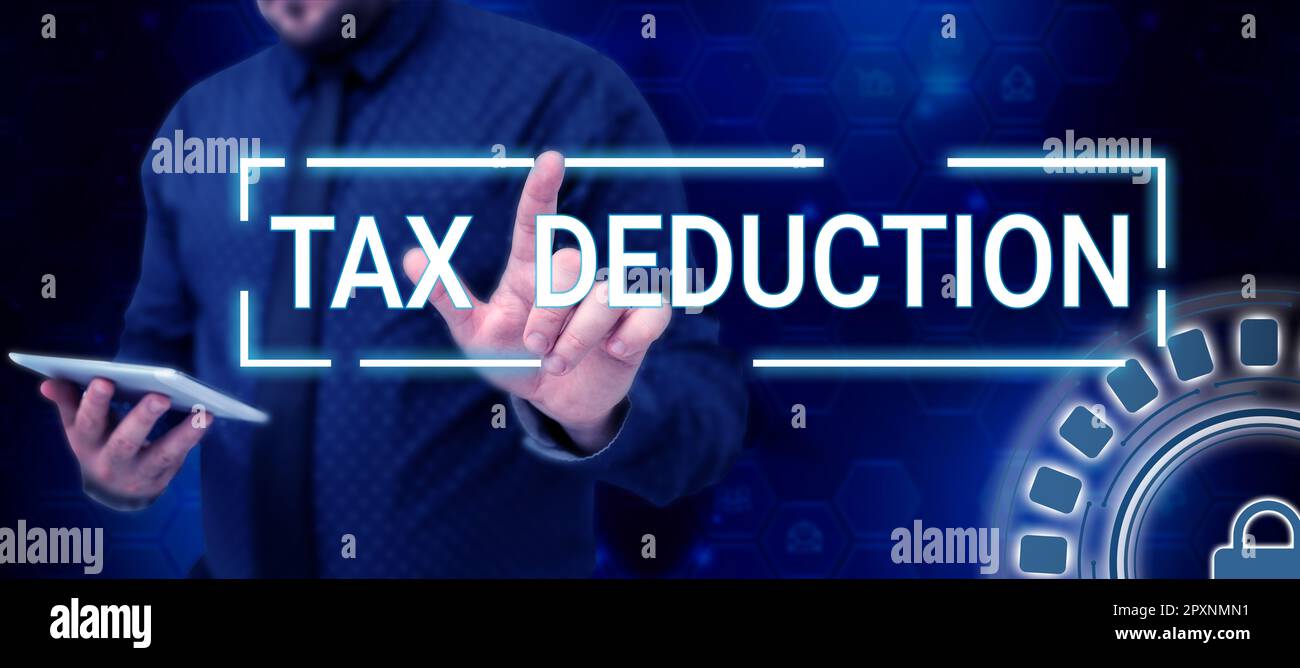 Writing displaying text Tax Deduction, Word for amount subtracted from ... Writing displaying text Tax Deduction, Word for amount subtracted from ...