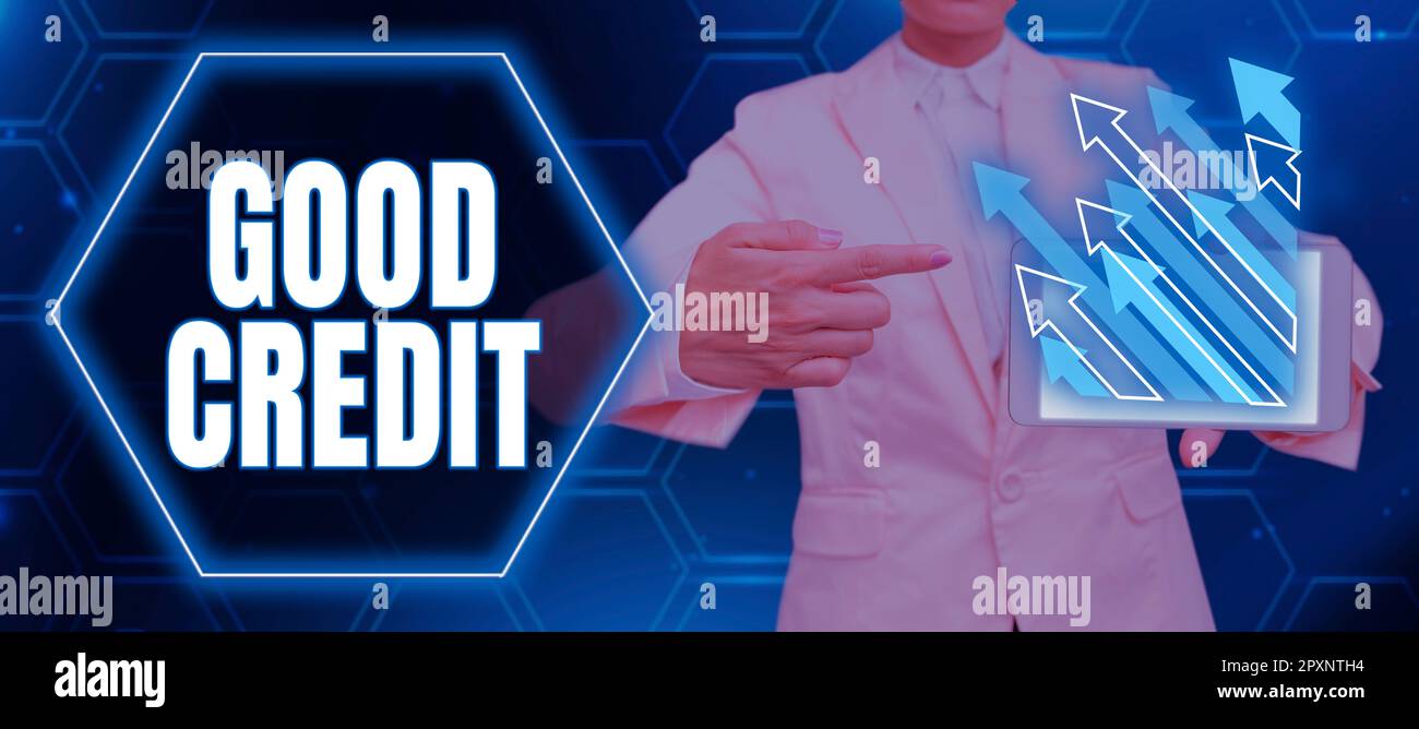 Hand writing sign Good Credit, Business idea borrower has a relatively ...